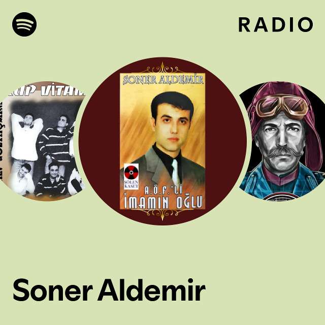 Soner Aldemir Radio - playlist by Spotify | Spotify