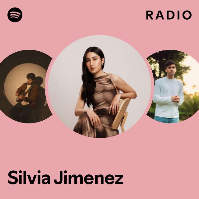 Silvia Jimenez Radio - playlist by Spotify | Spotify