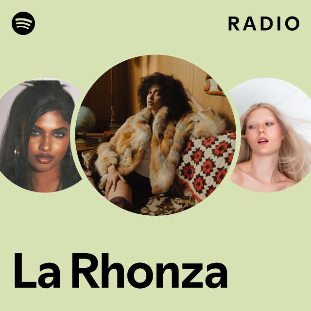La Rhonza Radio - playlist by Spotify | Spotify