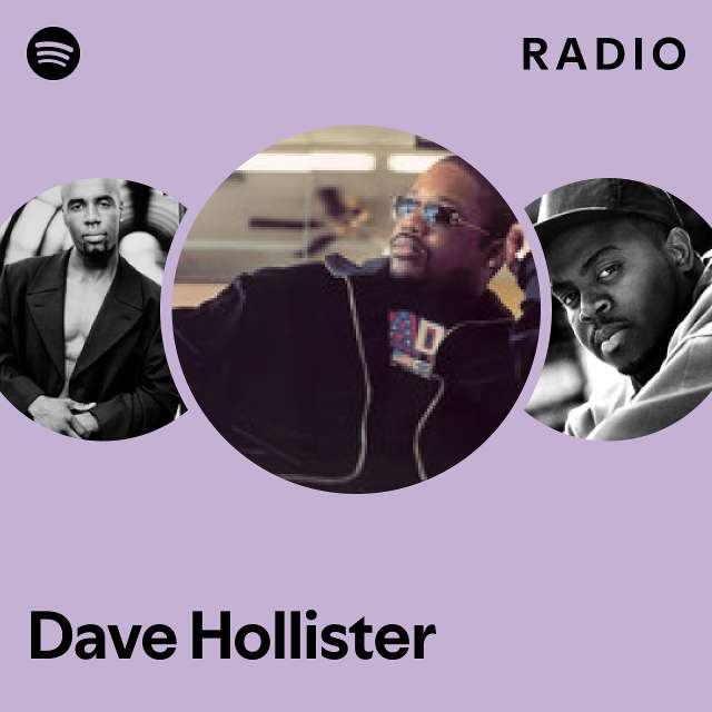 Dave Hollister Radio - playlist by Spotify | Spotify