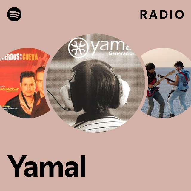 Yamal Radio - playlist by Spotify | Spotify