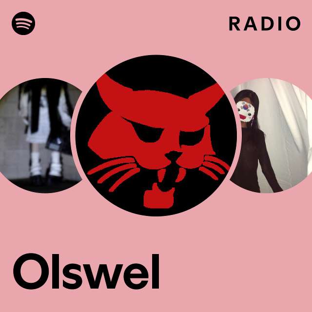 Olswel Radio - playlist by Spotify | Spotify