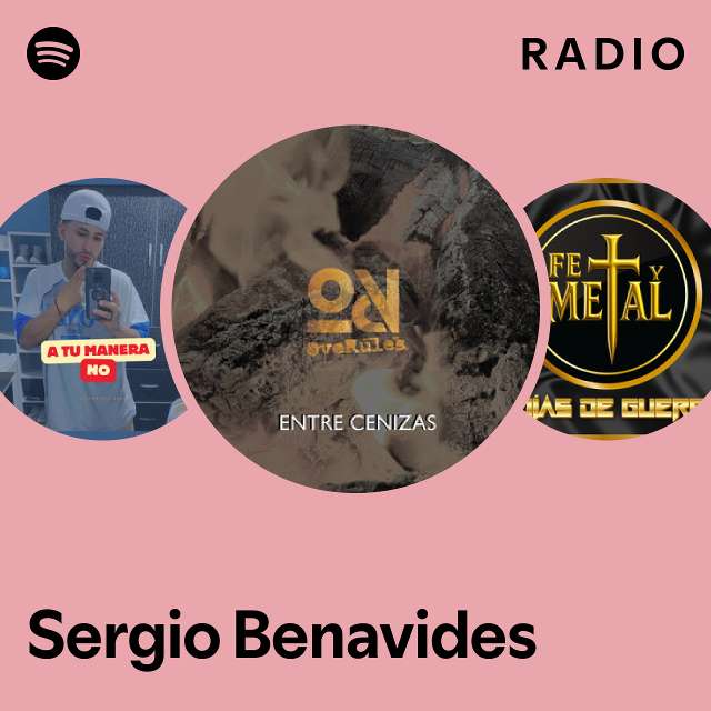Sergio Benavides Radio - playlist by Spotify | Spotify