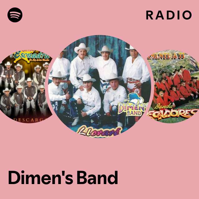 Dimen's Band Radio - playlist by Spotify | Spotify