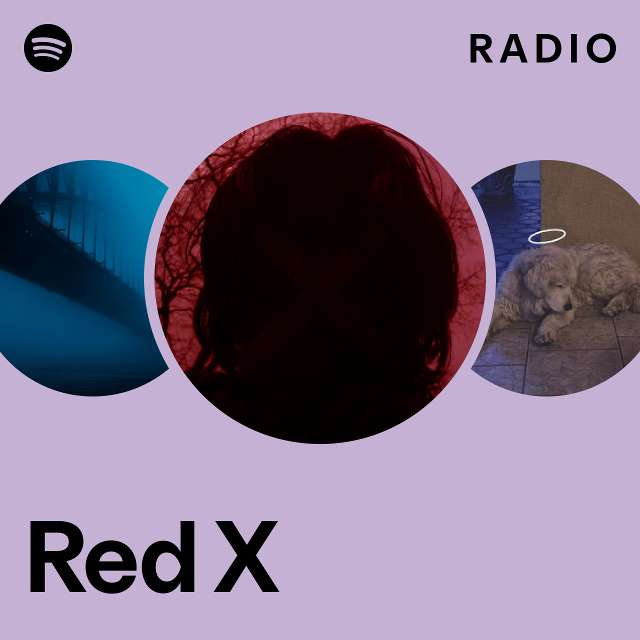 Red X Radio - playlist by Spotify | Spotify