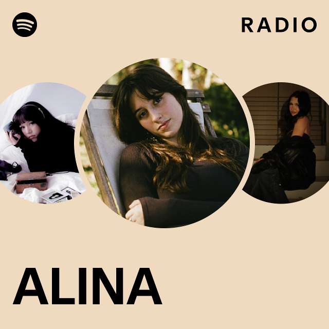 ALINA Radio - playlist by Spotify | Spotify