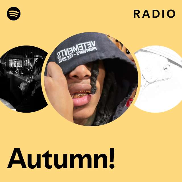 Autumn! Radio - playlist by Spotify | Spotify