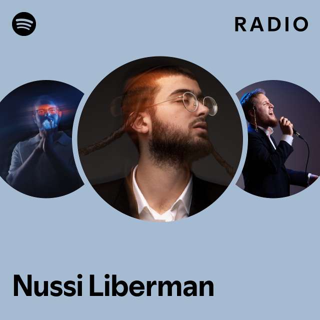 Nussi Liberman Radio - playlist by Spotify | Spotify