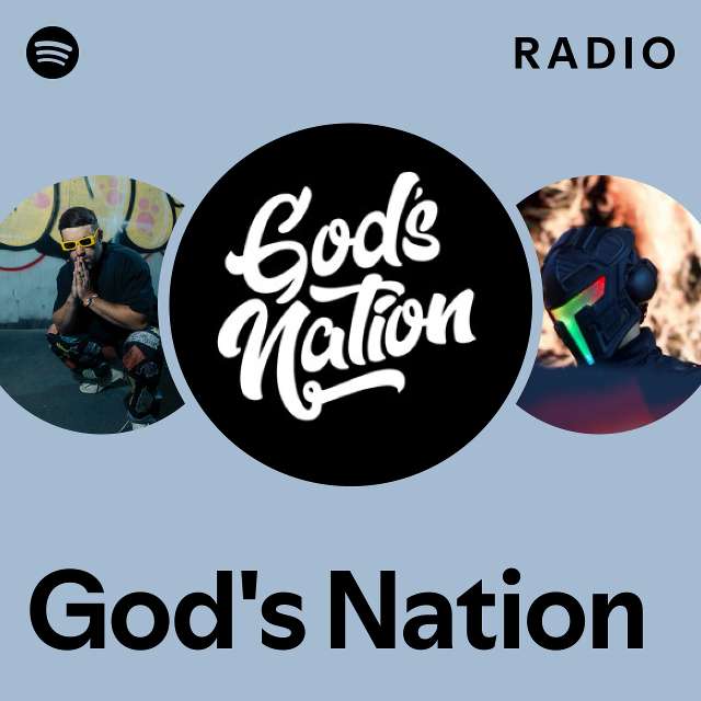 God's Nation Radio - playlist by Spotify | Spotify