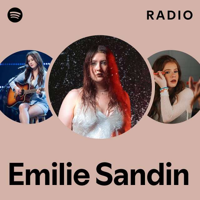 Emilie Sandin Radio - playlist by Spotify | Spotify