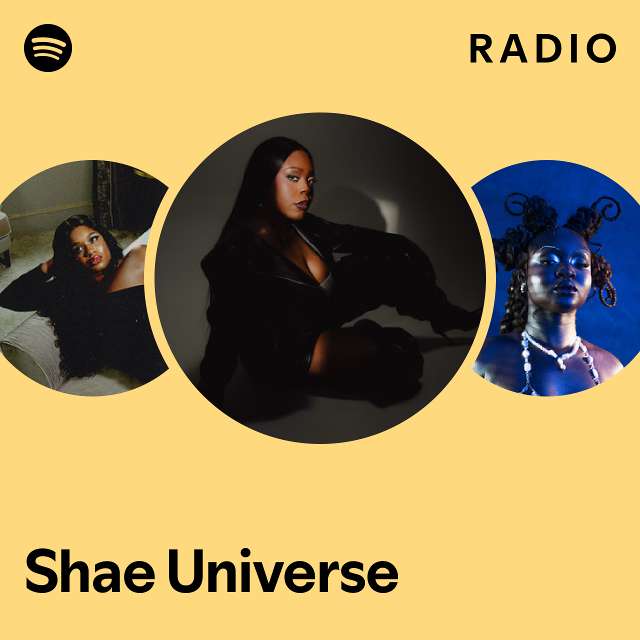 Shaé Universe Radio - playlist by Spotify | Spotify