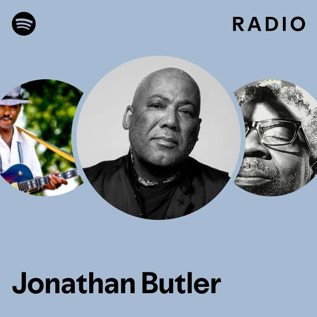 Jonathan Butler Radio - playlist by Spotify | Spotify