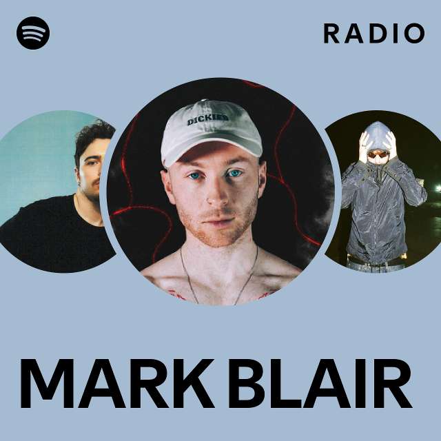 Mark Blair Radio - playlist by Spotify | Spotify