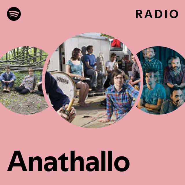 Anathallo Radio - playlist by Spotify | Spotify