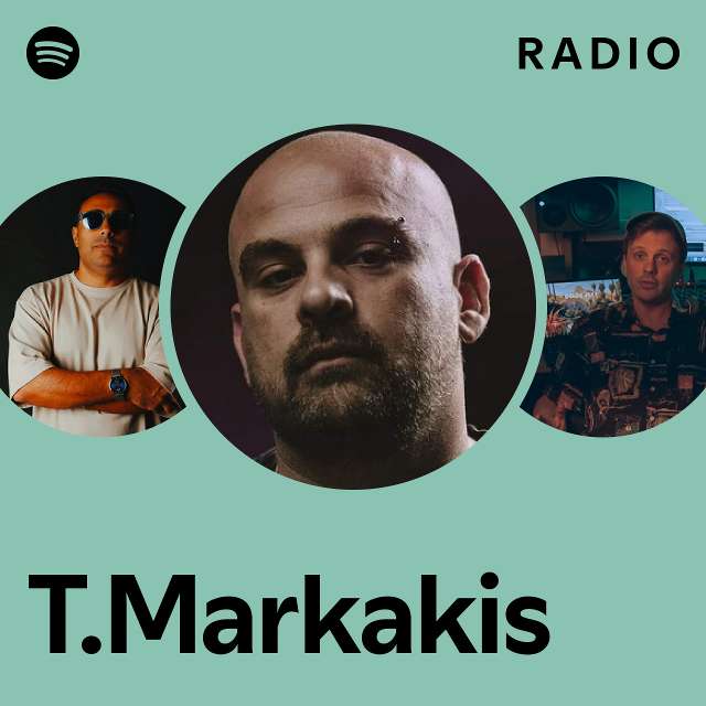 T.Markakis Radio - playlist by Spotify | Spotify
