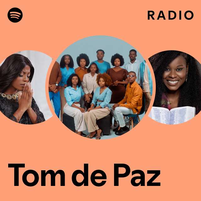 Tom de Paz Radio - playlist by Spotify | Spotify