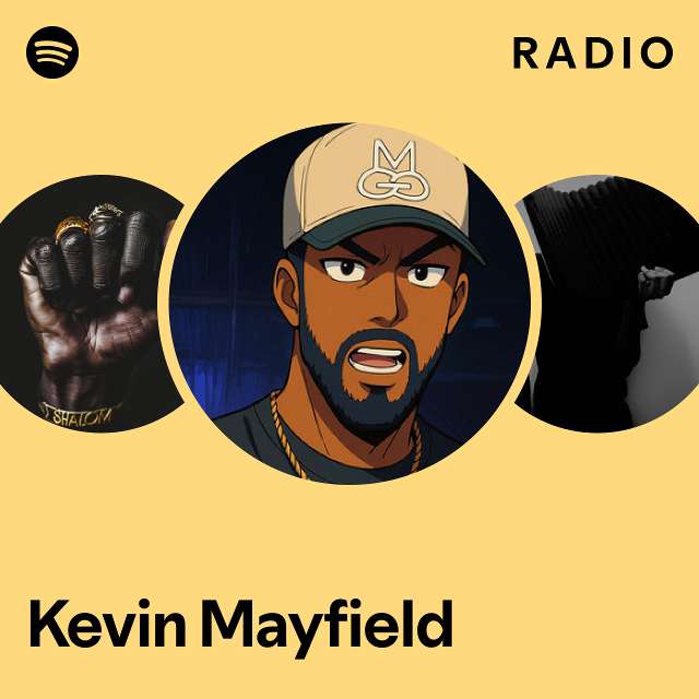 Kevin Mayfield Radio - playlist by Spotify | Spotify