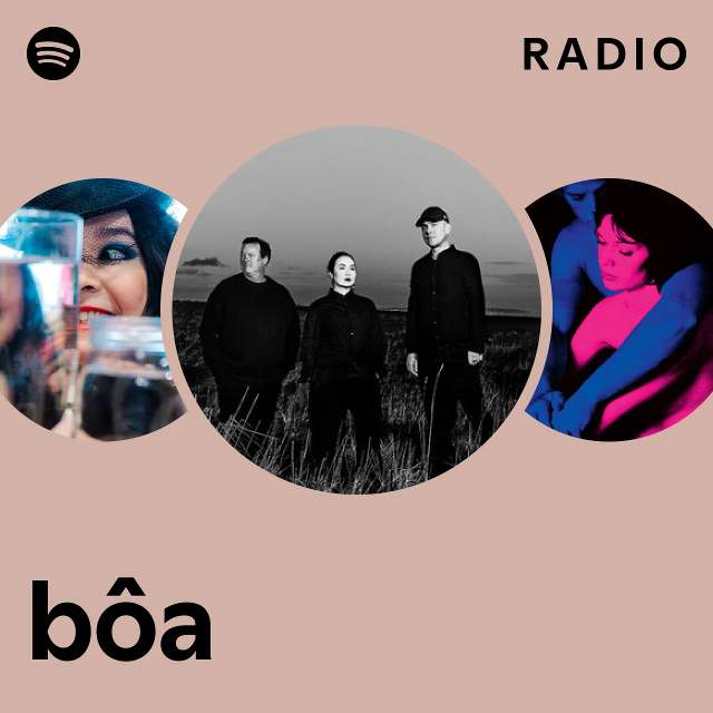 bôa Radio - playlist by Spotify | Spotify