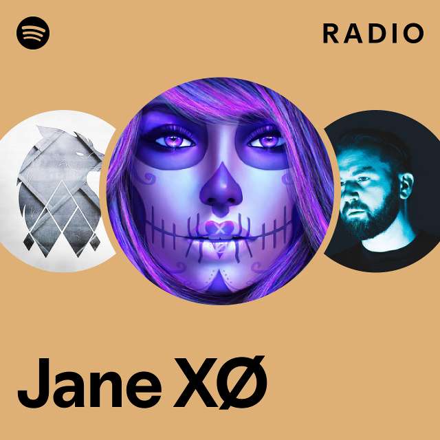 Jane XØ Radio - playlist by Spotify | Spotify