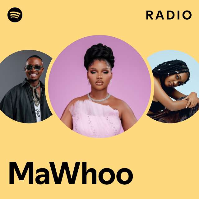 MaWhoo Radio - playlist by Spotify | Spotify