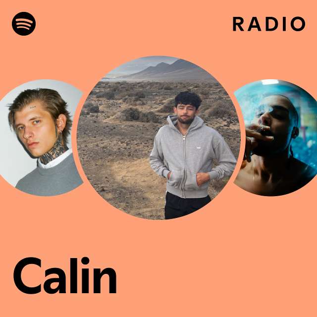 Calin Radio - playlist by Spotify | Spotify