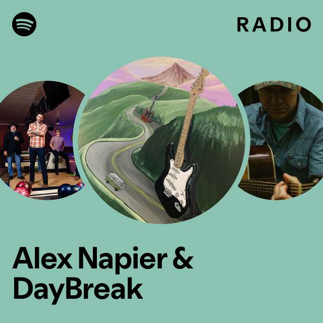 Alex Napier & DayBreak Radio - playlist by Spotify | Spotify