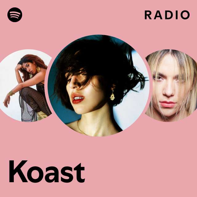 Koast Radio - playlist by Spotify | Spotify