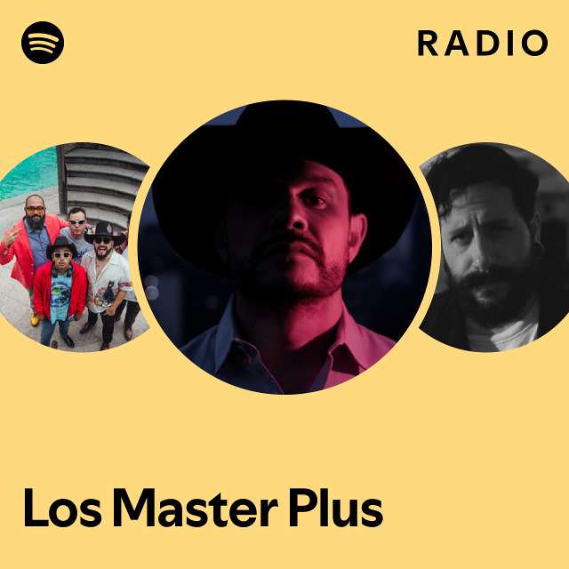 Los Master Plus Radio - playlist by Spotify | Spotify