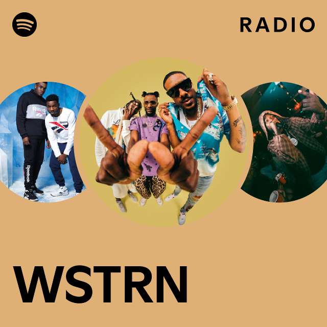 WSTRN Radio - playlist by Spotify | Spotify