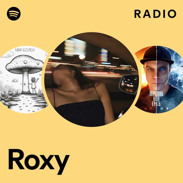 Roxy Radio - playlist by Spotify | Spotify