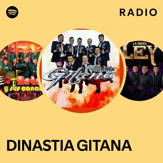 DINASTIA GITANA Radio - playlist by Spotify | Spotify