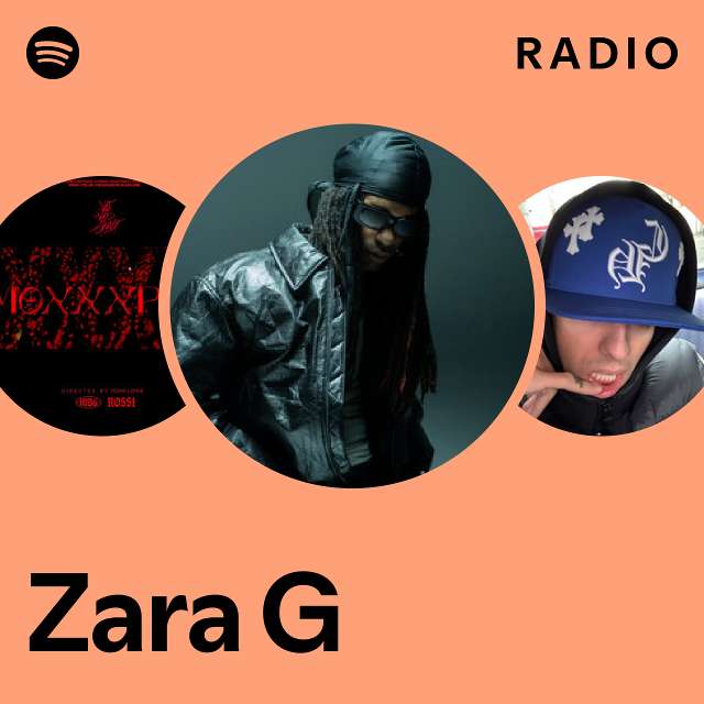 Zara G Radio - playlist by Spotify | Spotify