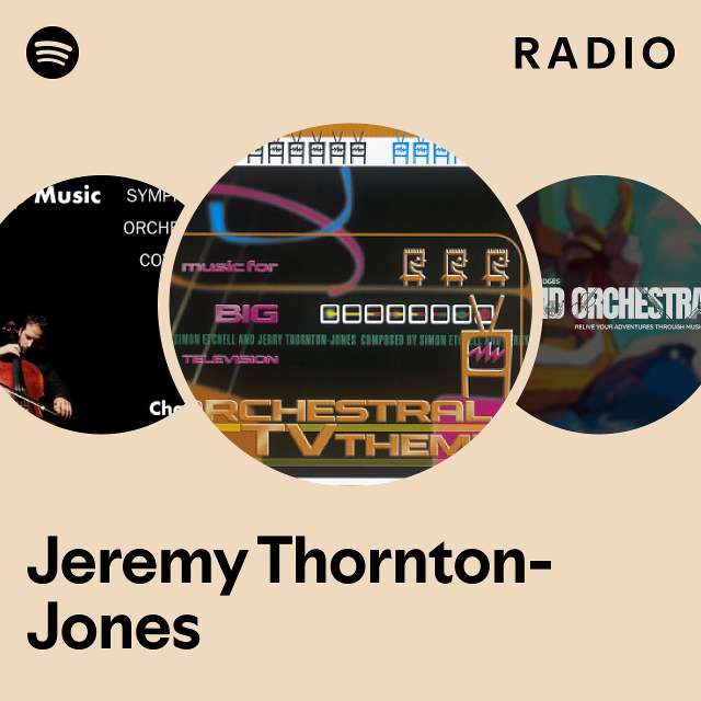 Jeremy Thornton-Jones Radio - playlist by Spotify | Spotify