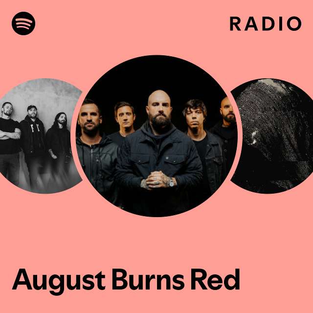 August Burns Red Radio - playlist by Spotify | Spotify