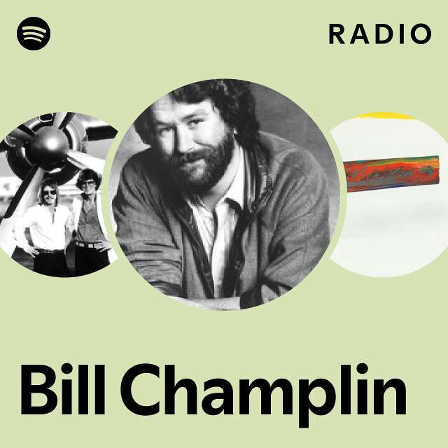 Bill Champlin Radio - playlist by Spotify | Spotify