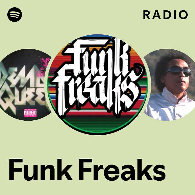 Funk Freaks Radio - playlist by Spotify | Spotify