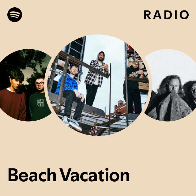 Beach Vacation Radio - playlist by Spotify | Spotify