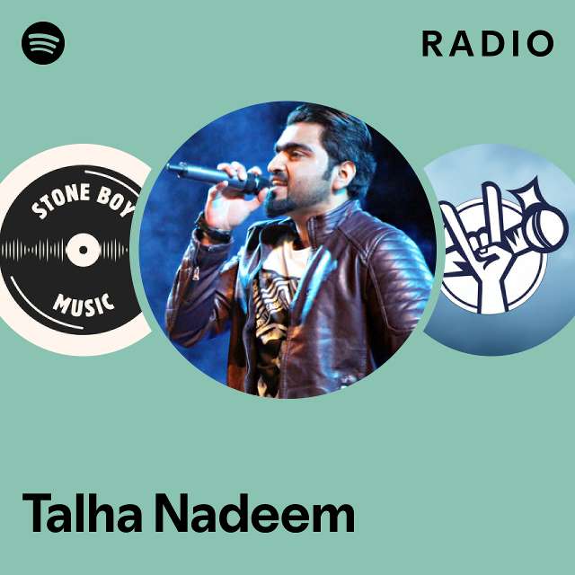 Talha Nadeem Radio - playlist by Spotify | Spotify