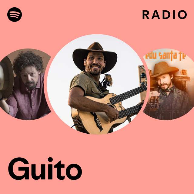 Guito Radio - playlist by Spotify | Spotify