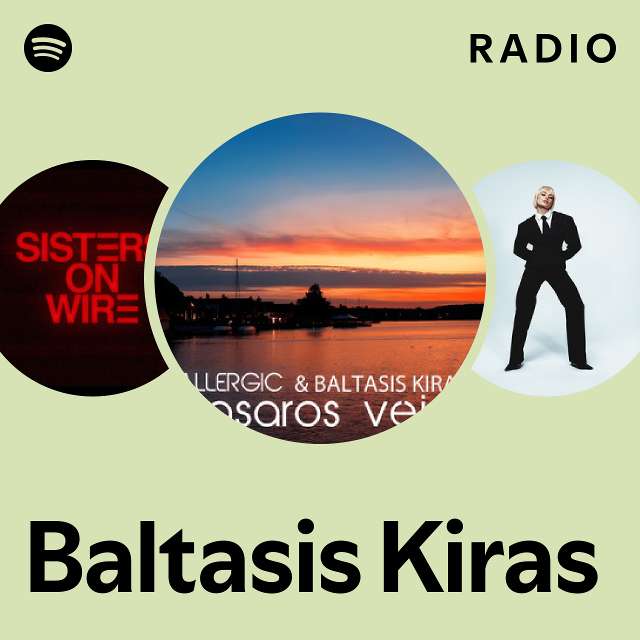 Baltasis Kiras Radio - playlist by Spotify | Spotify