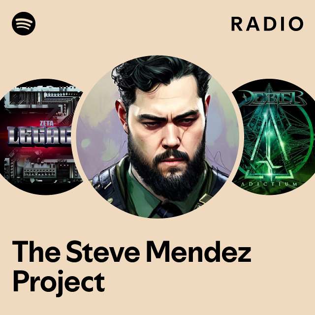 The Steve Mendez Project Radio - playlist by Spotify | Spotify