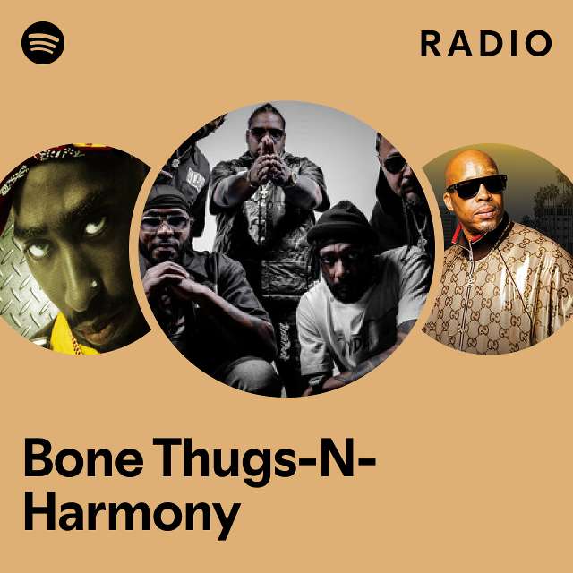 Bone Thugs-N-Harmony Radio - playlist by Spotify | Spotify