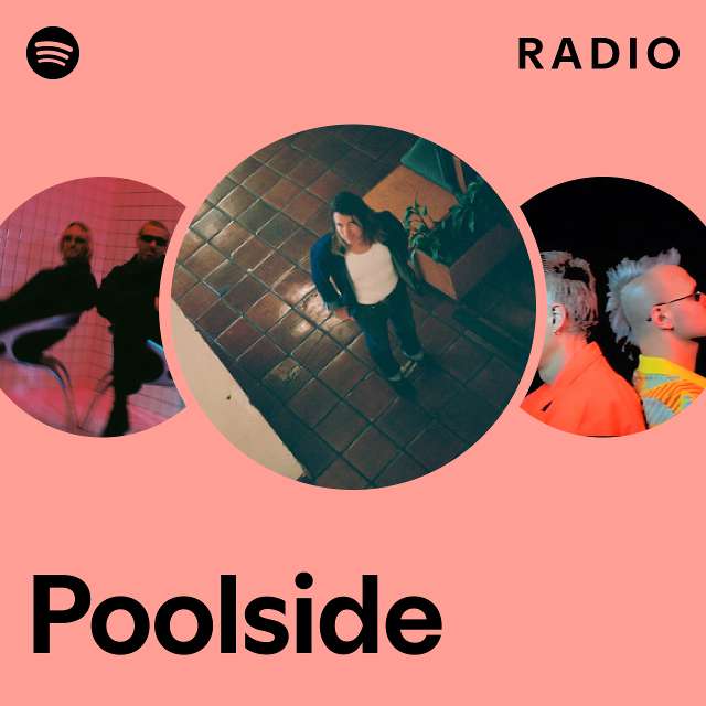 Poolside Radio - playlist by Spotify | Spotify