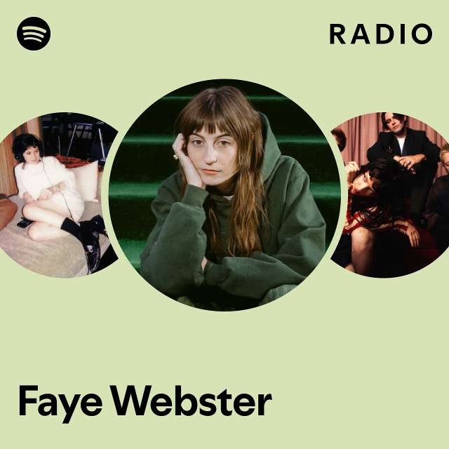 Faye Webster Radio - playlist by Spotify | Spotify