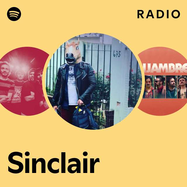 Sinclair Radio - playlist by Spotify | Spotify