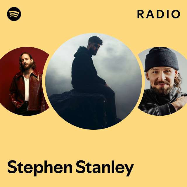 Stephen Stanley Radio - playlist by Spotify | Spotify