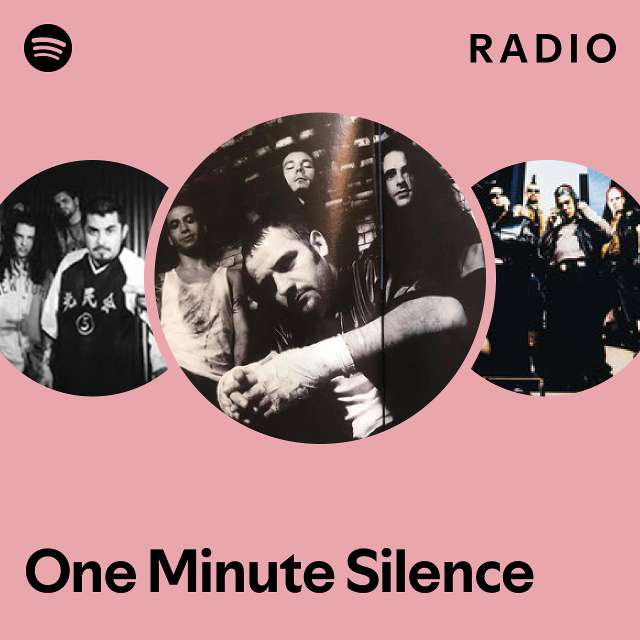 One Minute Silence Radio - playlist by Spotify | Spotify