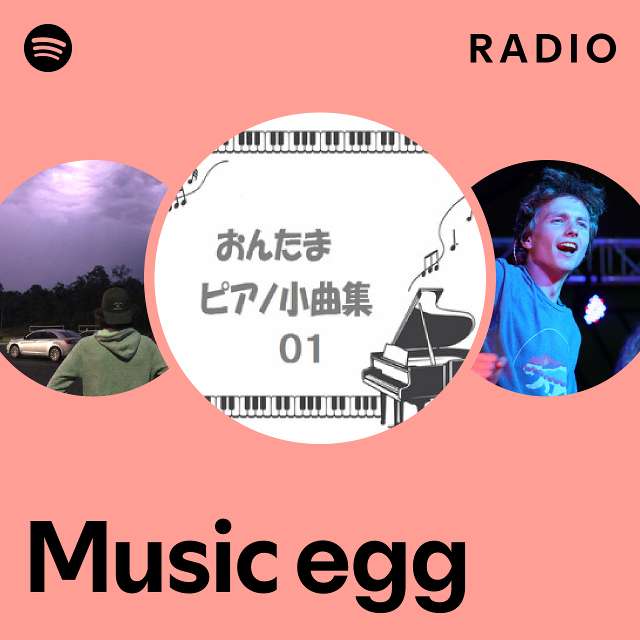 Music egg Radio - playlist by Spotify | Spotify