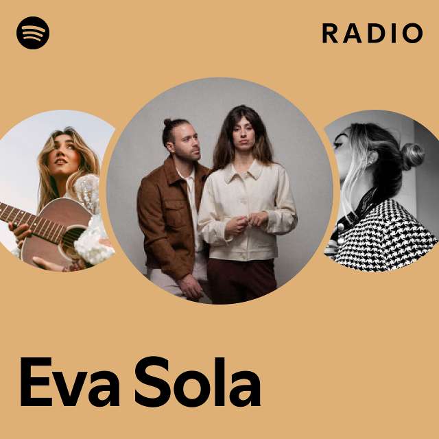 Eva Sola Radio - playlist by Spotify | Spotify