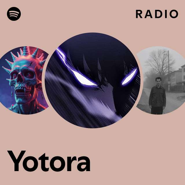 Yotora Radio - playlist by Spotify | Spotify